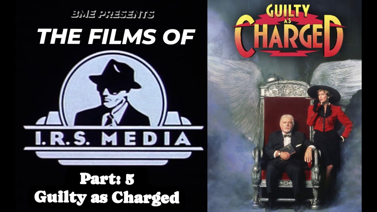 The Films of IRS Part:5 GUILTY AS CHARGED (1991) - YouTube