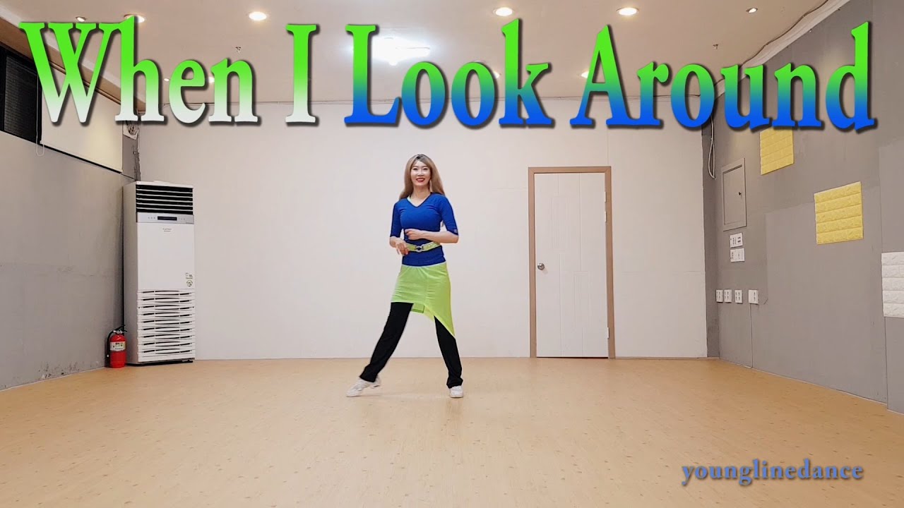 When I Look Around Line Dance - YouTube