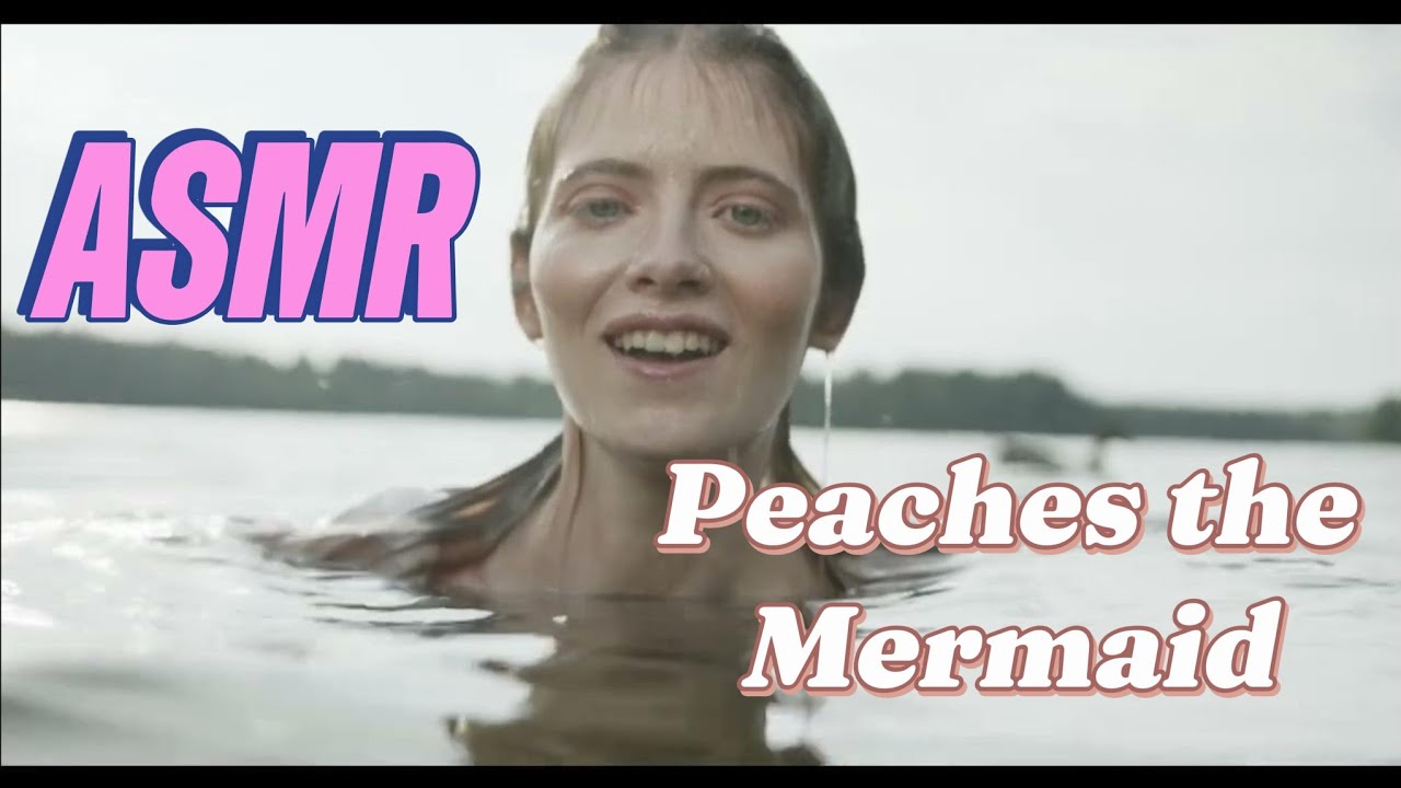 [ASMR] Peaches the mermaid - YouTube