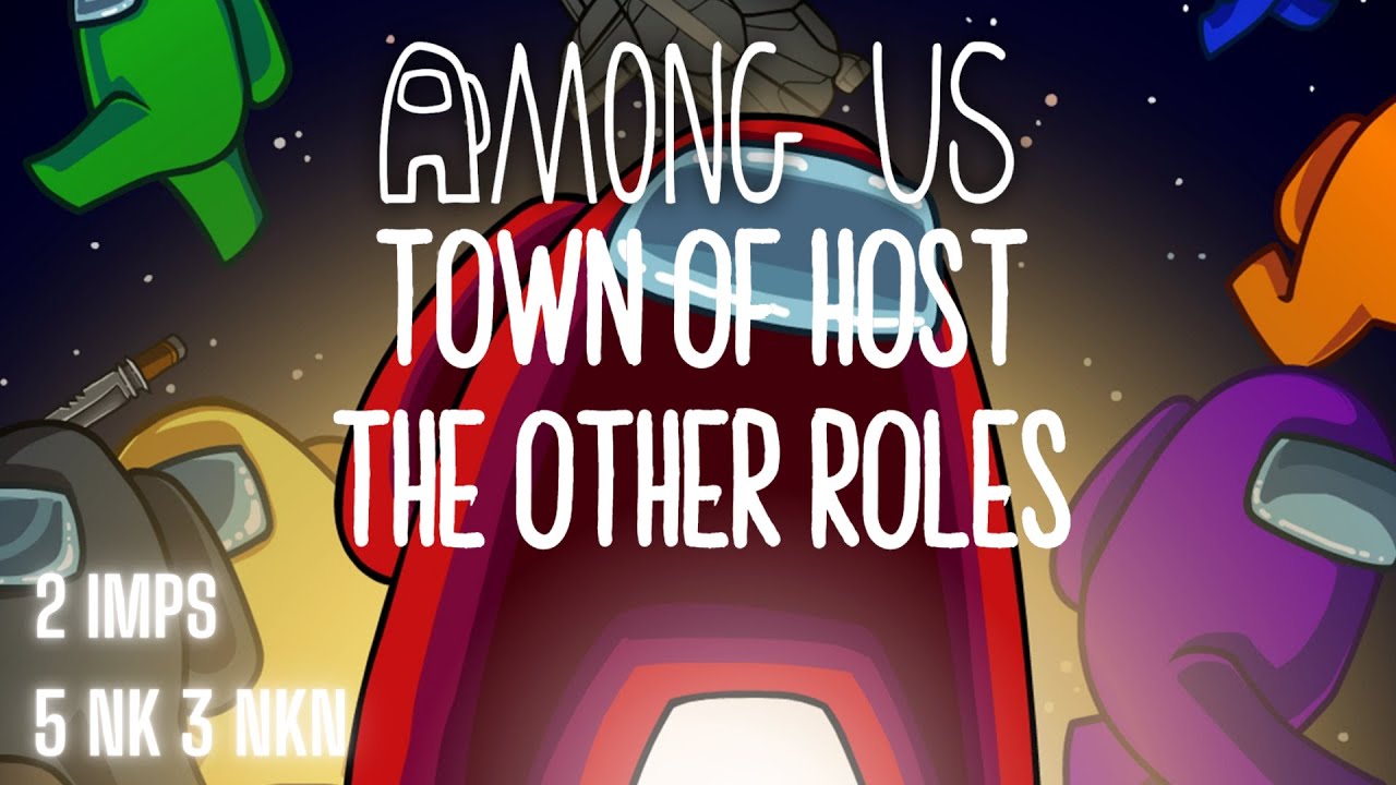 🔴Among Us Mod Live | TOH:TOR Town Of Host: The Other Roles - YouTube