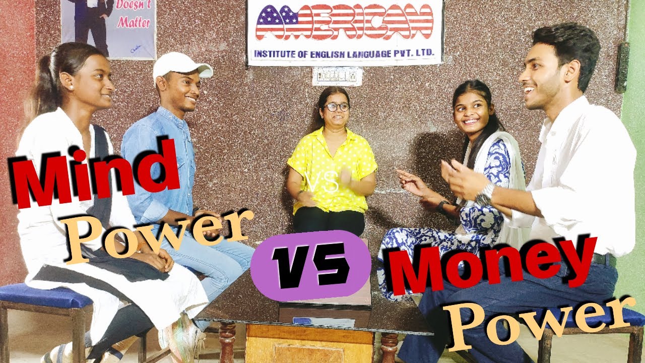Mind power VS Money power ( Debate) - YouTube