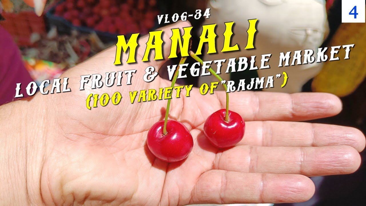 Local Fruit & Vegetable Market in Manali || Manali Vlogs Ep-4 || Devesh ...