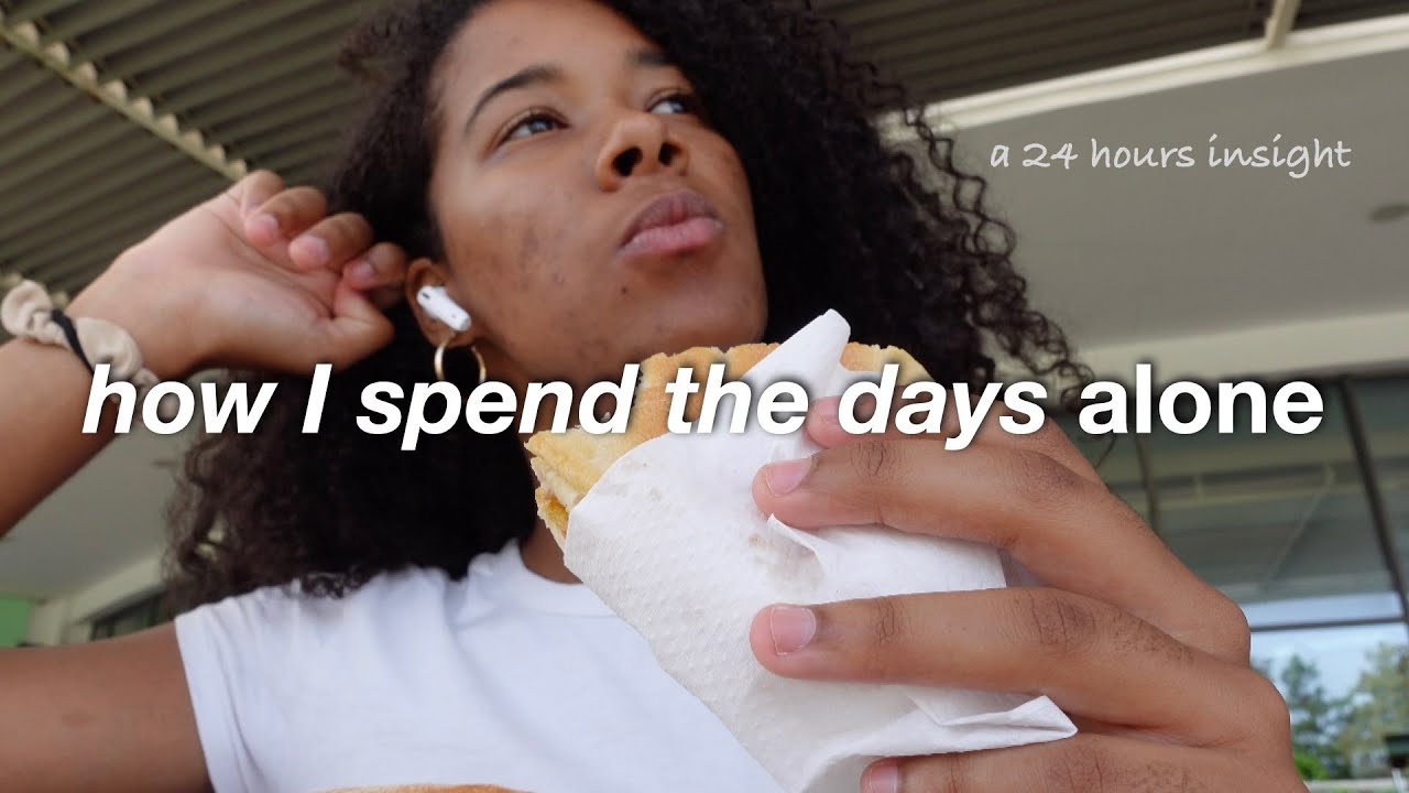 how i spend the days alone: a 24 hours insight (and why is it a good ...