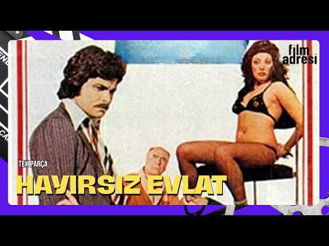 Hayırsız Evlat | Yalçın Gülhan Eski Türk Filmi