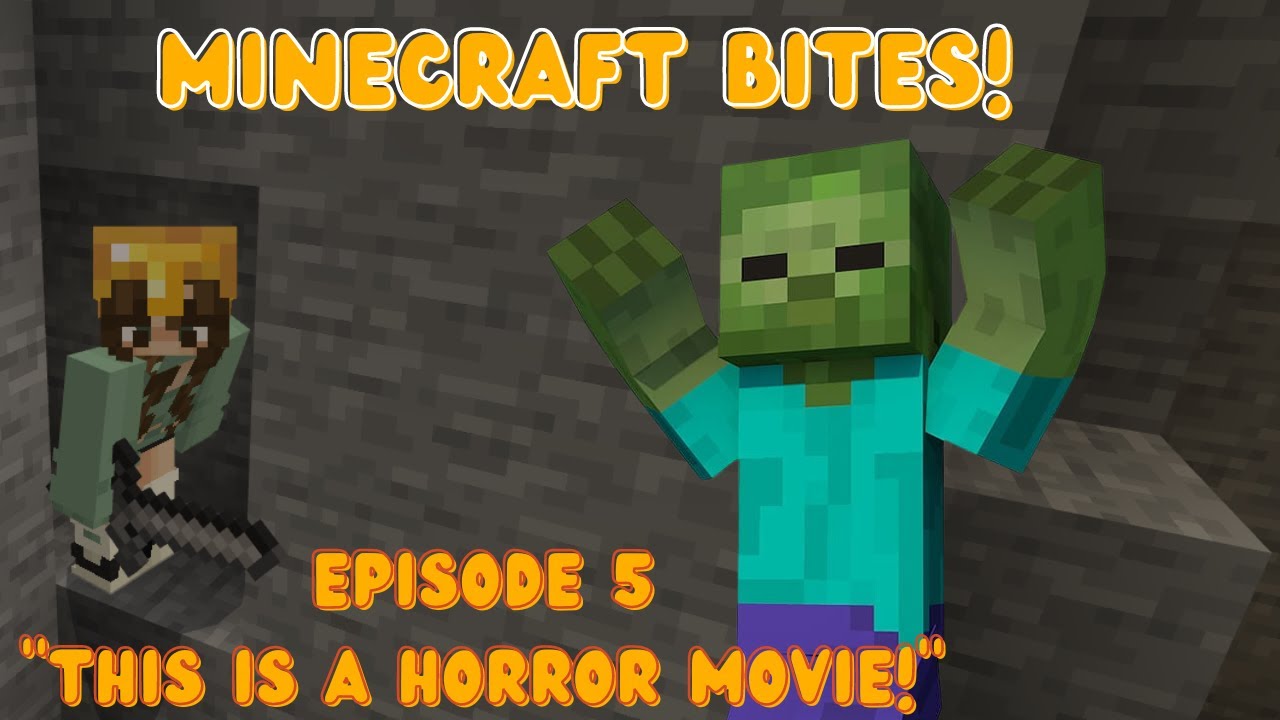 Minecraft Bites Ep. 5 "This is a Horror Movie!" - YouTube