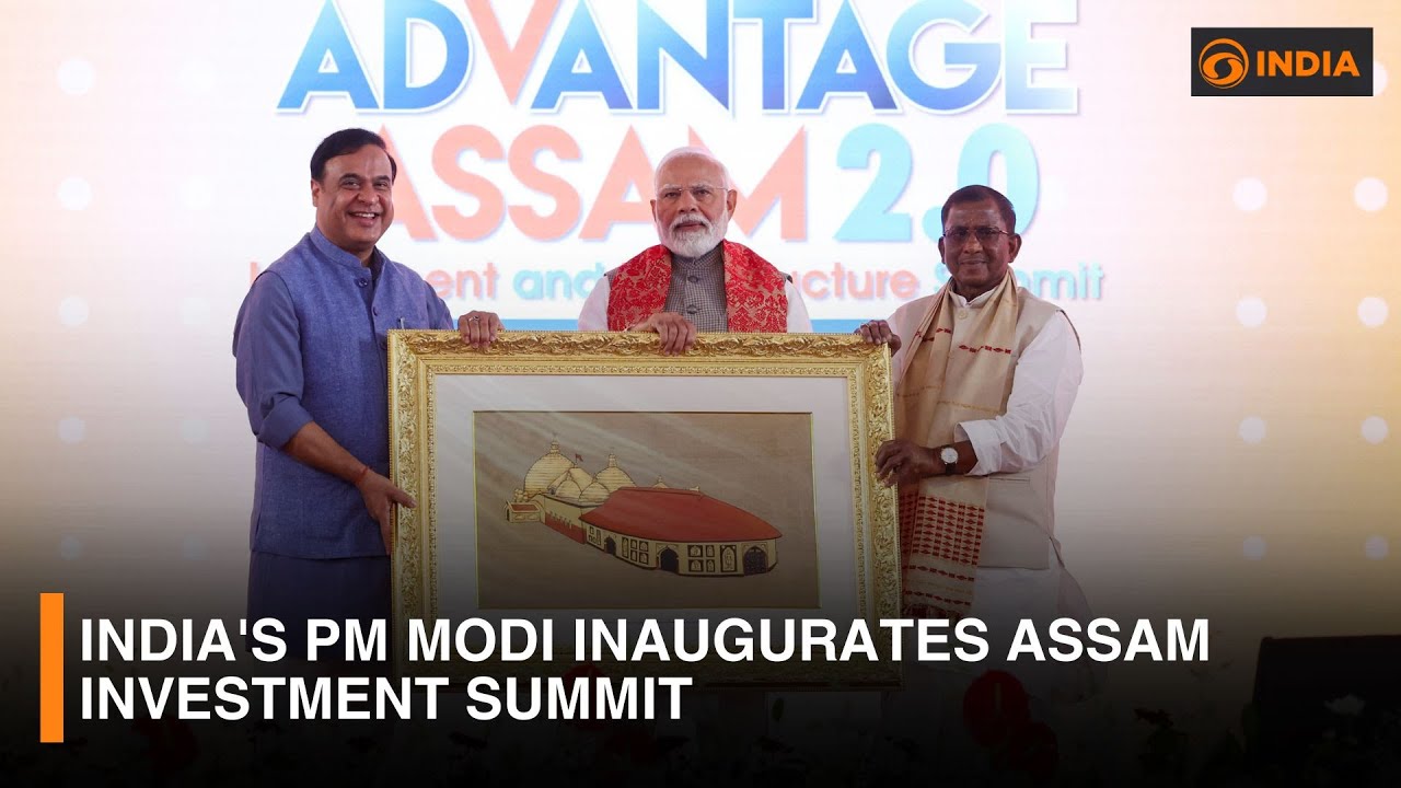 India's PM Modi inaugurates Assam Investment Summit & more updates | 9 ...