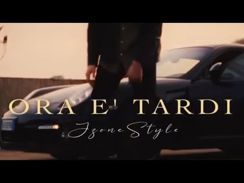 JZONE STYLE-ORA È TARDI (OFFICIAL VIDEO) - YouTube