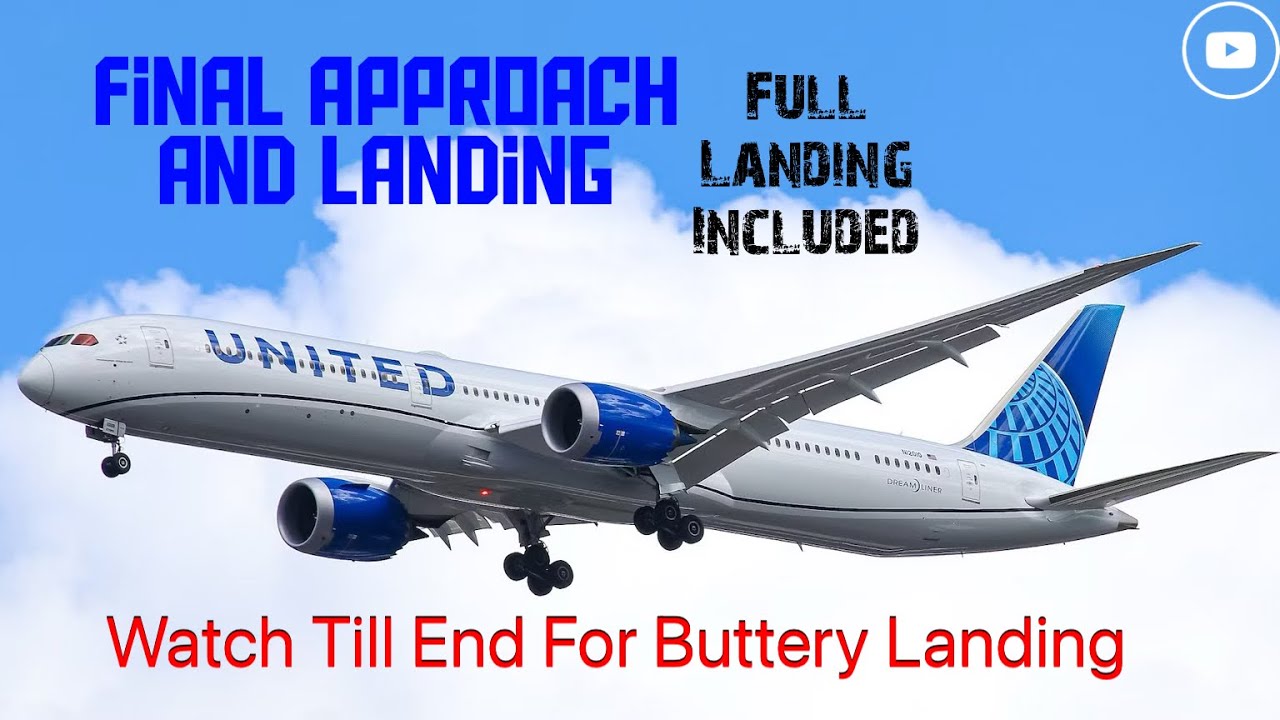 787 DREAMLINER FINAL APPROACH AND LANDING… FROM A COCKPIT VIEW!! # ...