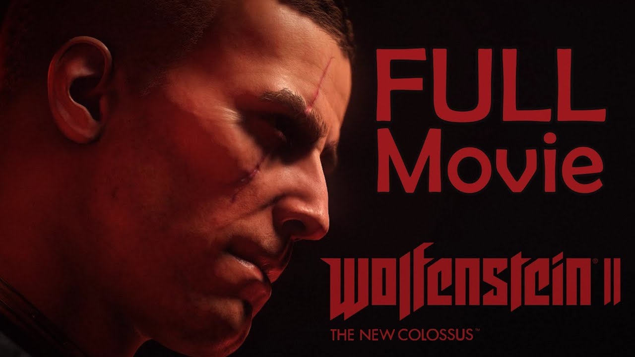 Wolfenstein 2: The New Colossus All Cutscenes Full Movie 2017 - YouTube