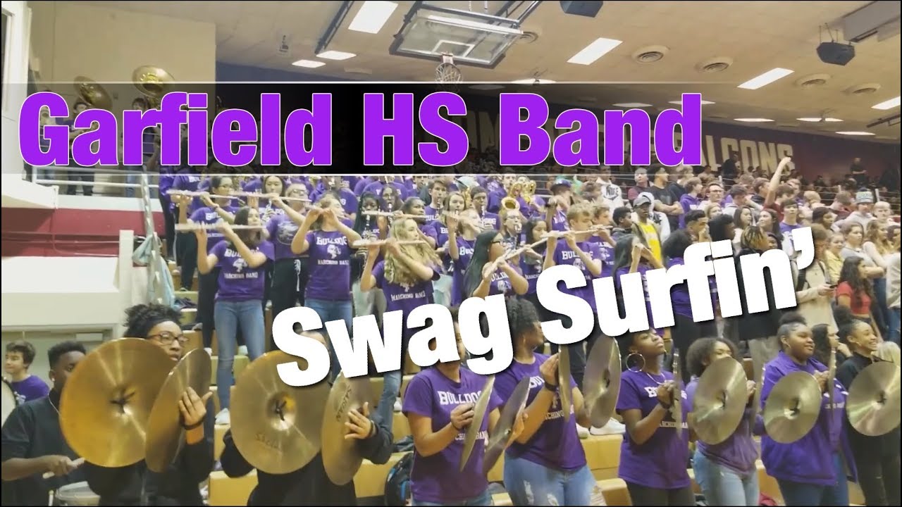 Garfield High School Band | Swag Surfin' - YouTube