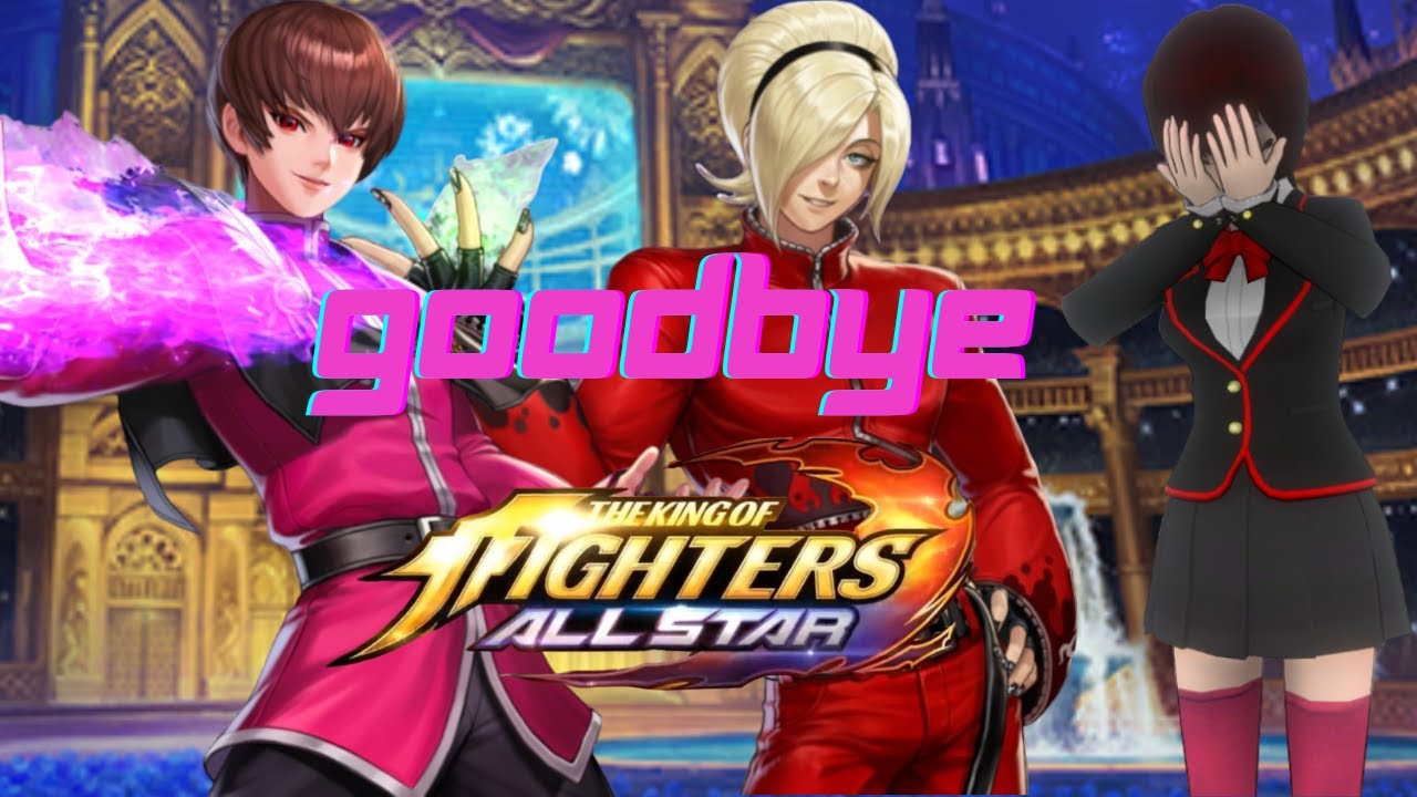 KOF All Star Farewell Gameplay (GOODBYE KOF ALL STAR) - YouTube