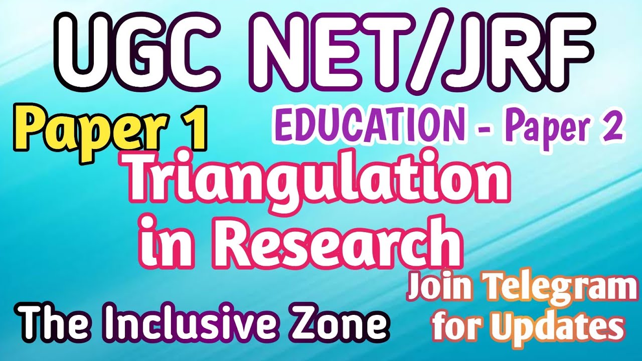 Triangulation in Research | Research In Education | NET/JRF | Paper 1 ...