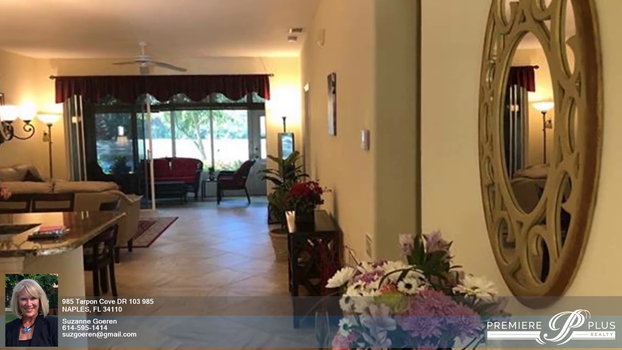 985 Tarpon Cove DR 103 985 NAPLES FL 34110 - Suzanne Goeren - YouTube