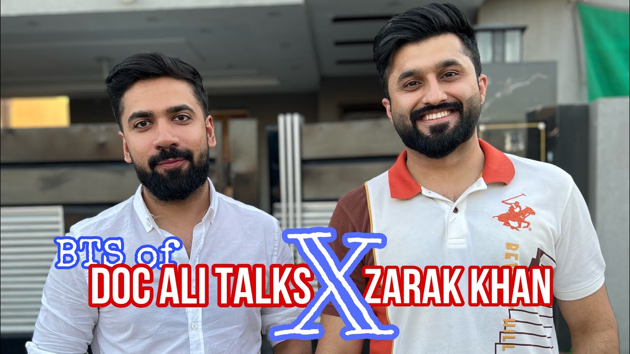 Why is Doc Ali so funny? | BTS of Doc Ali talks feat. Zarak Khan ...