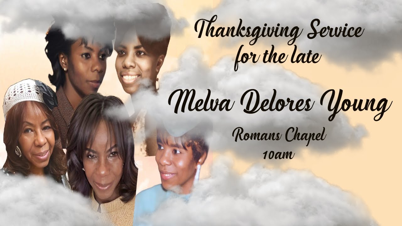 Melva Delores Young Thanksgiving Service - YouTube