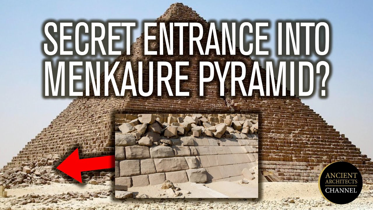 A Secret Entrance into the Giza Pyramid of Menkaure? | Ancient ...