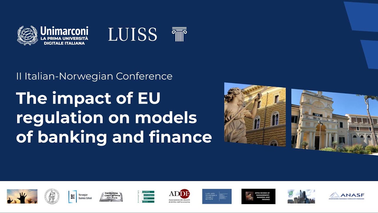 The impact of EU regulation on models of banking and finance - YouTube