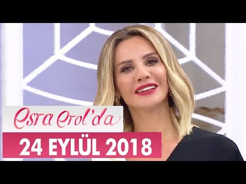 Esra Erol'da 24 Eylül 2018 - Tek Parça