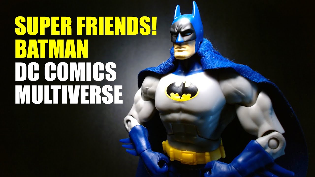 Batman Super Friends! DC Multiverse Action Figure Unboxing and Review ...