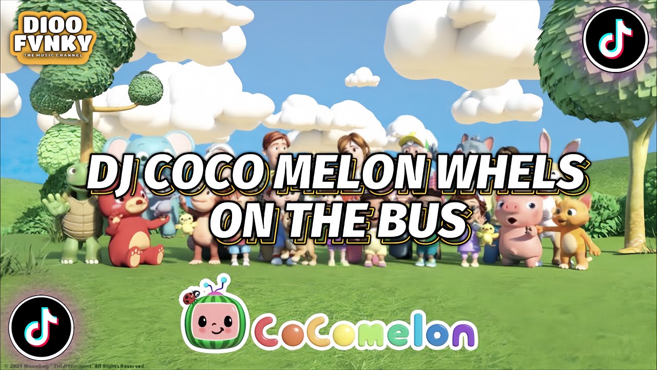 DJ COCO MELON WHELS ON THE BUS - SOUND JJ VIRAL TIKTOK 🎧 - YouTube