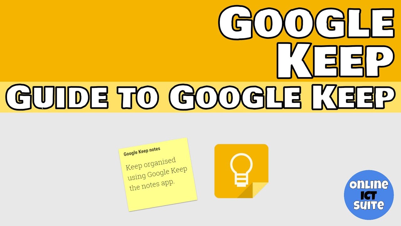 Google Keep User Guide to Google Keep - YouTube