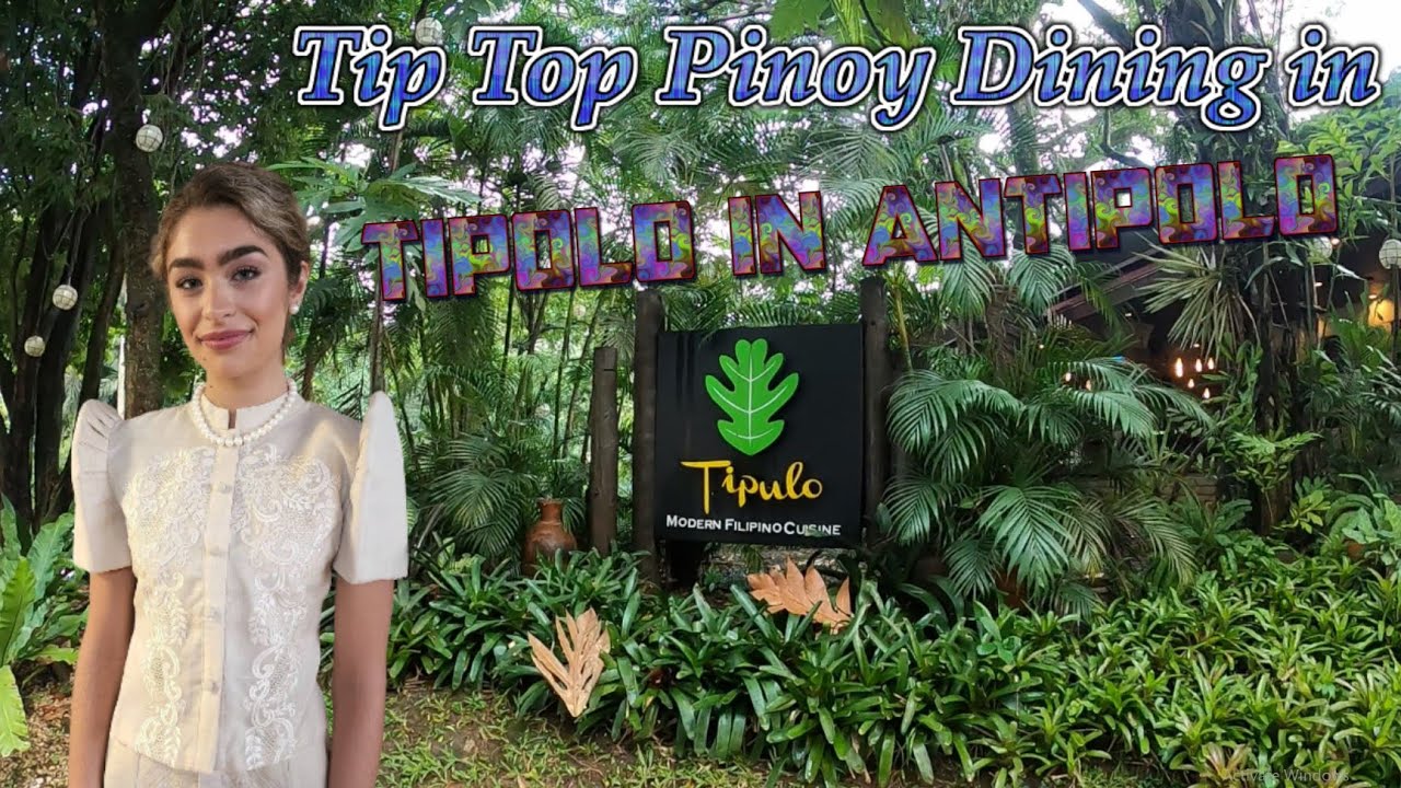 Tipulo Restaurant Tip Top Pinoy Dining in Antipolo City Modern Filipino ...
