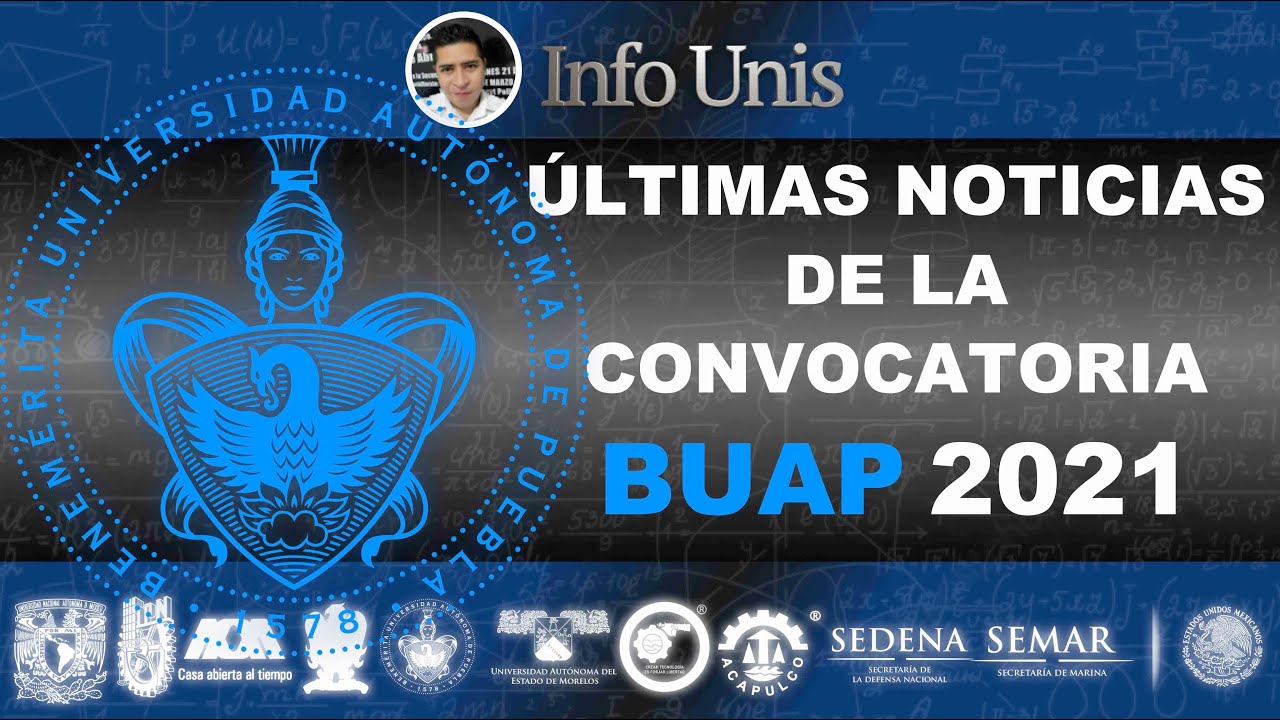 Convocatoria BUAP 2021 (últimas noticias) - YouTube