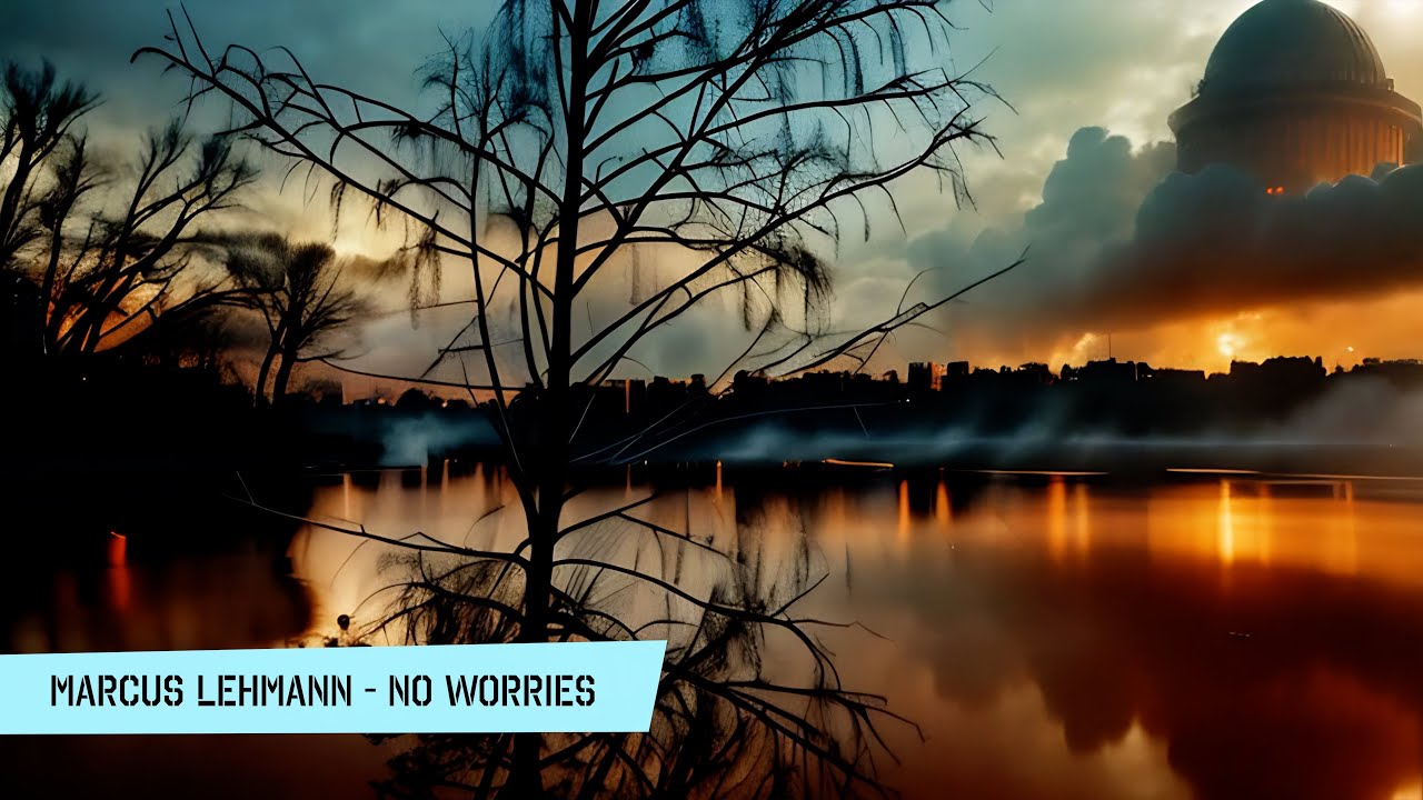 Marcus Lehmann - No Worries ( Original Mix ) Official Music Video - YouTube
