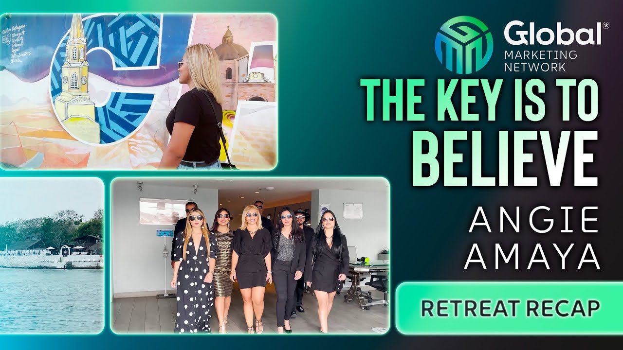 Angie Amaya - The Key is to Believe (Team Retreat Recap) - YouTube