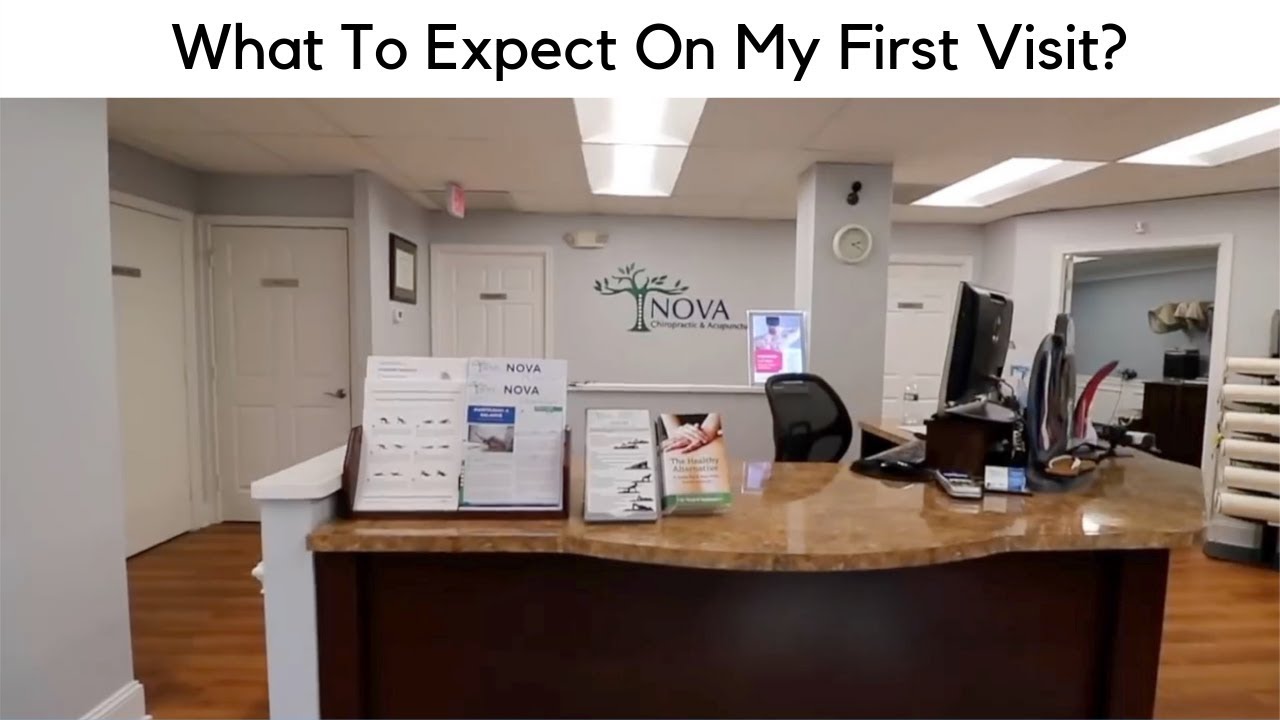 What To Expect On Your First Visit To NOVA Chiropractic & Acupuncture ...