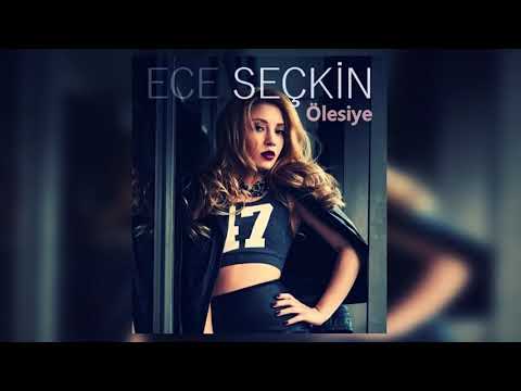 Ece Seçkin -  Ölesiye - (Offical Video)