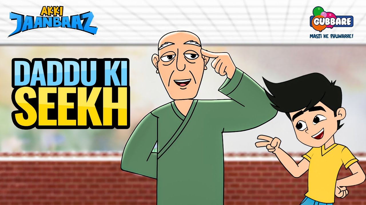 Daddu Ki Seekh | Akki Jaanbaaz | Taanbura | Hindi Cartoon for Kids ...