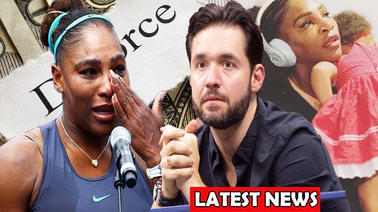 Serena Williams announced divorce husband Alexis Ohanian and left with ...