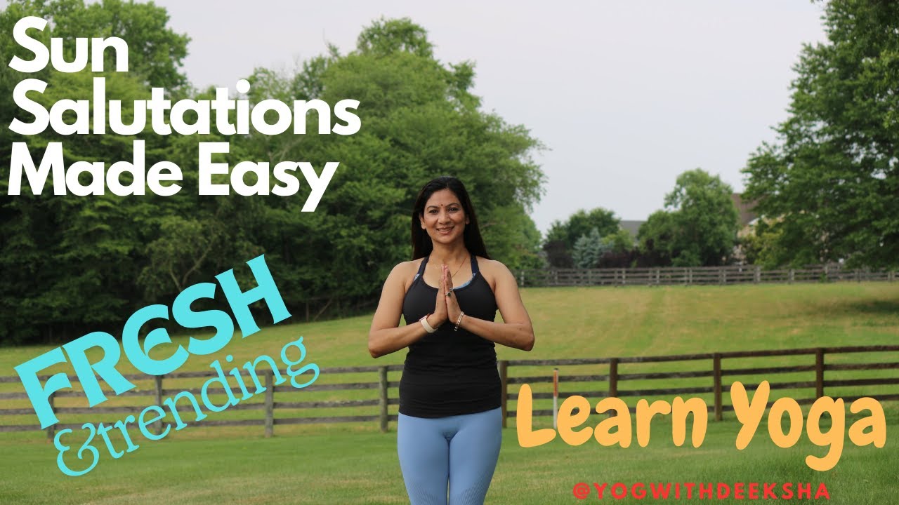 Beginners Step by Step Guide to Classical Sun Salutation or Surya ...