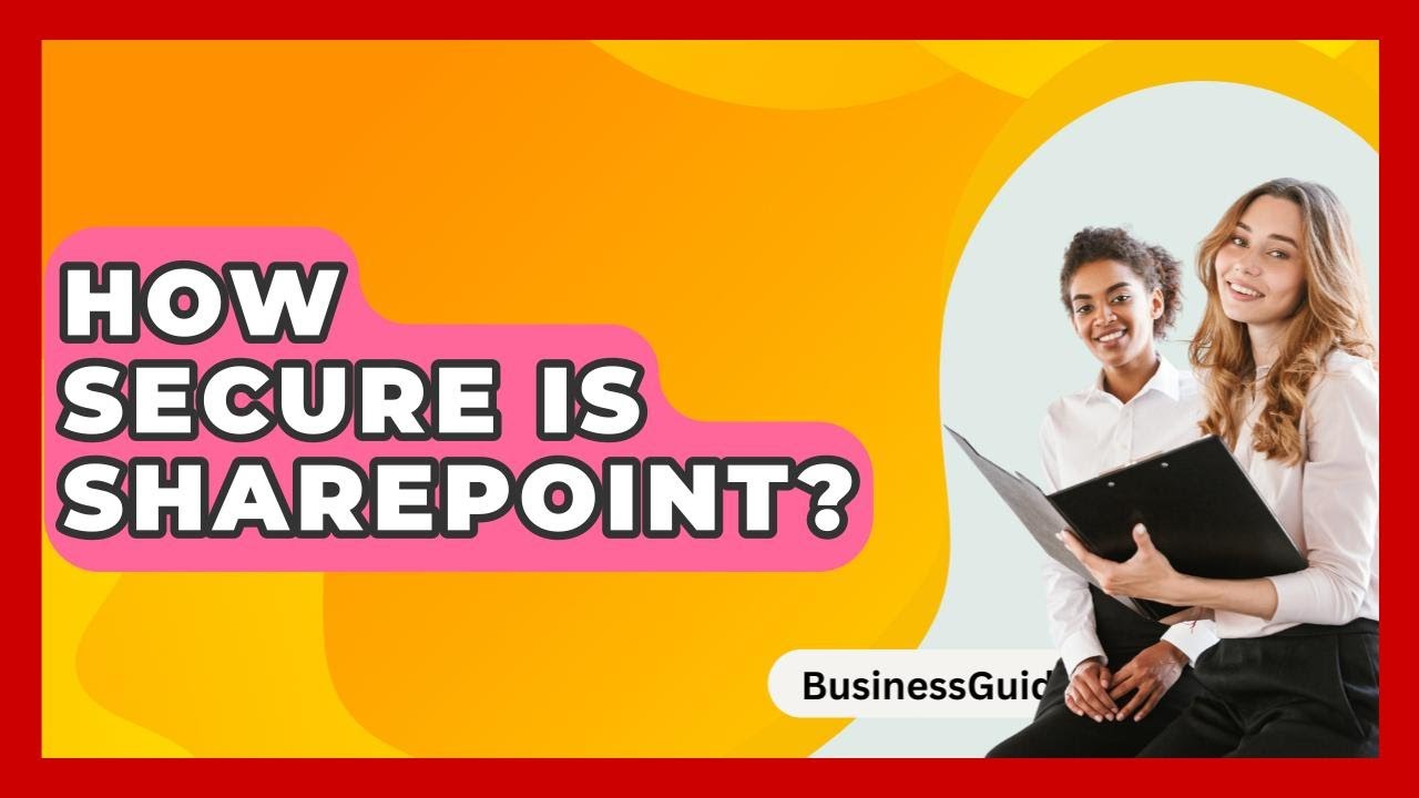 How Secure Is SharePoint? - BusinessGuide360.com - YouTube