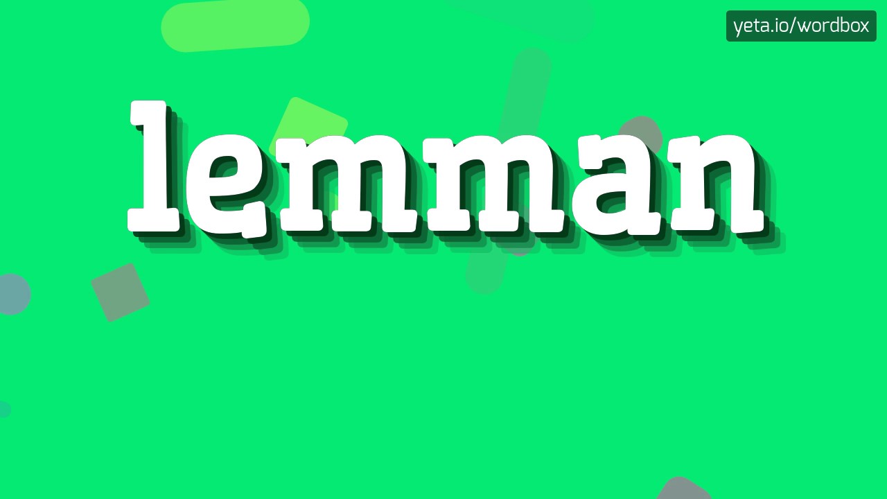 LEMMAN - HOW TO PRONOUNCE IT!? - YouTube