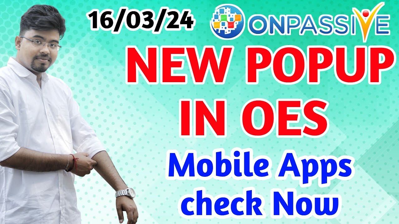 #ONPASSIVE NEW POPUP in OES || Mobile Apps Check Now || - YouTube