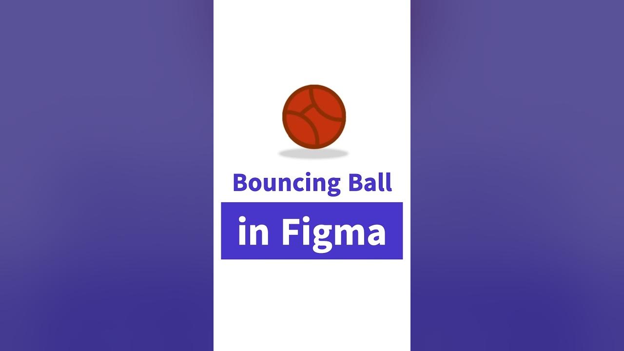 Create Bouncing Ball Using Figma | #Figma Tutorial #shorts - YouTube