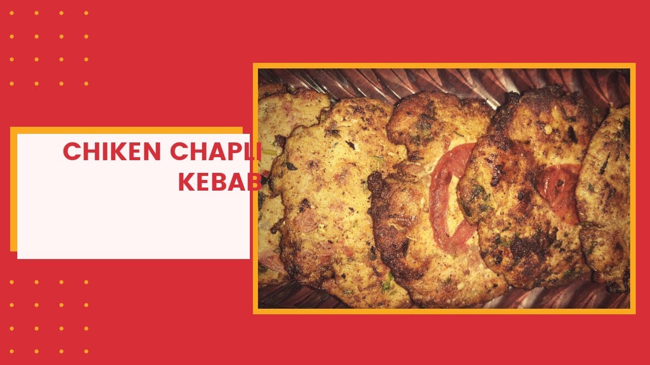 chicken chapli kabab recipe | easy and instant | best recipe - YouTube