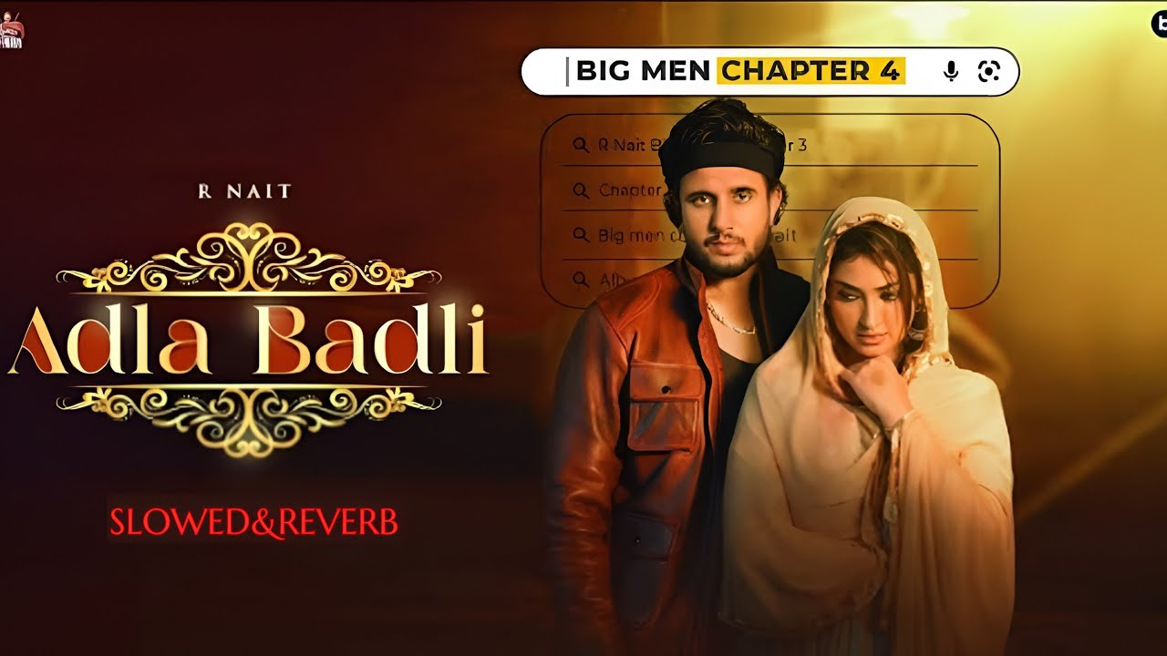 Adli Badli__R Nait (Slowed+Reverb) New Punjabi song 2024 November 28, 2024 - YouTube