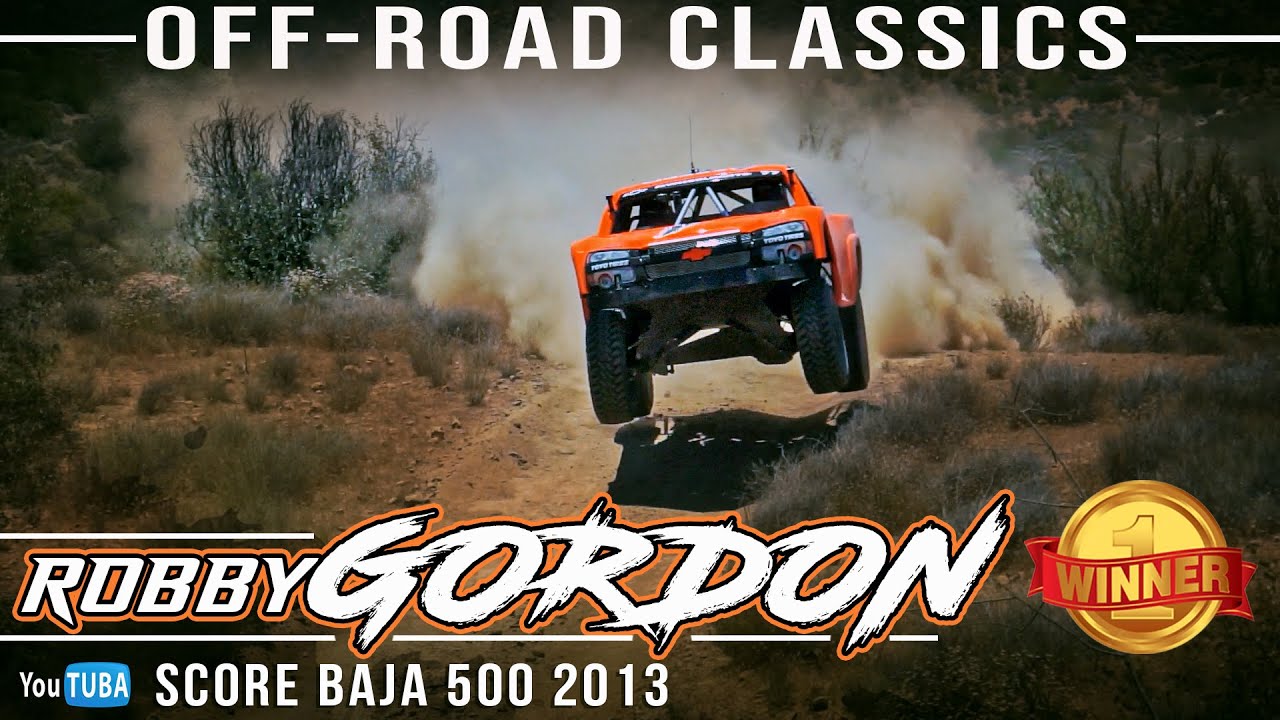 Robby Gordon WINS Baja 500 2013 || Off Road Classics - YouTube