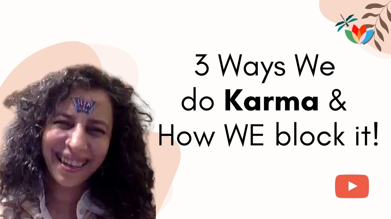 Know the biggest block for Karma completion and how we do Karma. Find ...