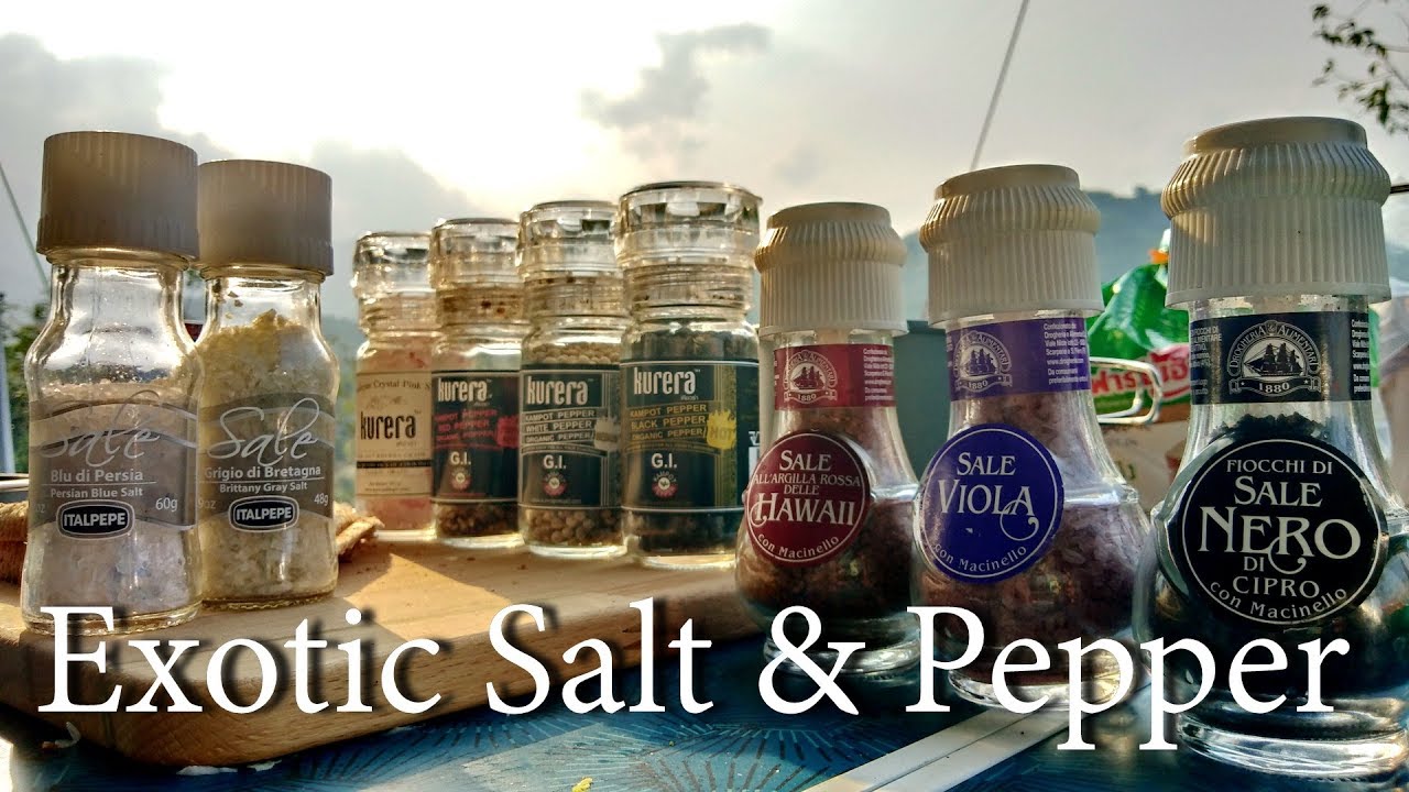 Exotic Salt & Pepper สุดยอดเกลือหายาก ที่สุดของพริกไทย - YouTube