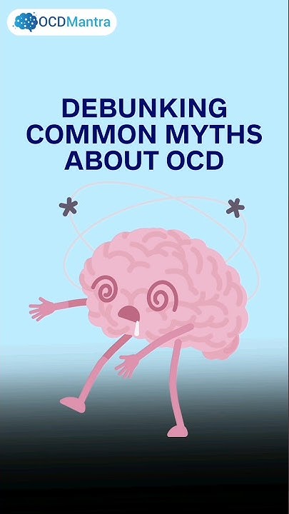 Debunking common myths about OCD | OCD Myths | OCD Mantra | #ocd # ...