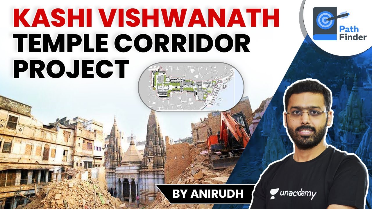 Kashi Vishwanath Temple Corridor Project | Know Salient Features #UPSC ...