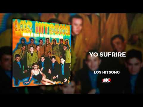 Los Hitsong - Baila Mi Ritmo Sureno - Yo sufrire (Audio Oficial) Música Catracha
