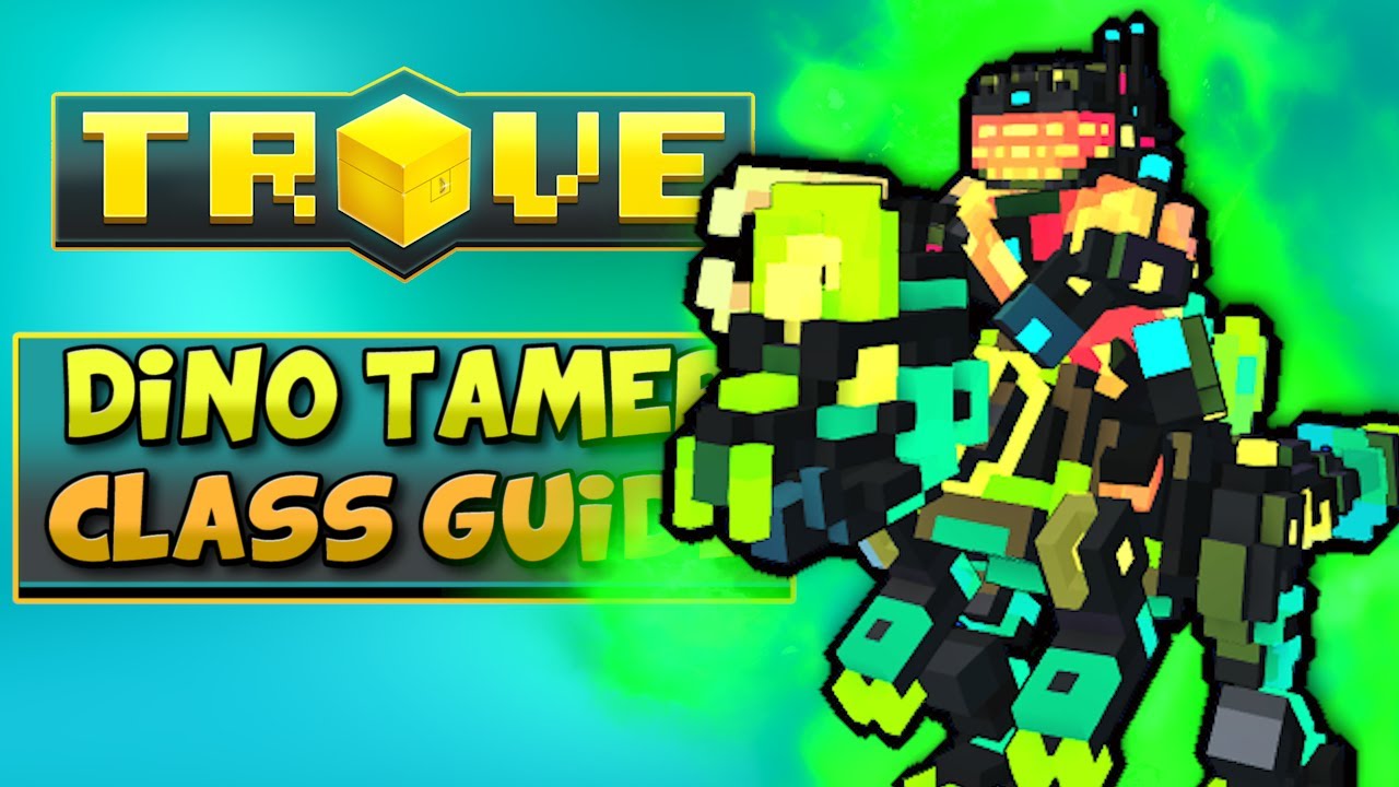 DINO TAMER CLASS GUIDE / TUTORIAL | Trove Dino Tamer Build for 2020 ...