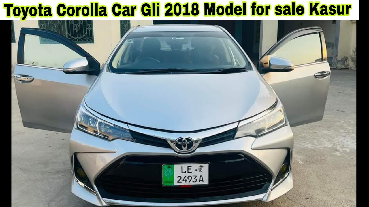 Toyota corolla Gli Automatic 2018 Model for sale in pakistan - YouTube