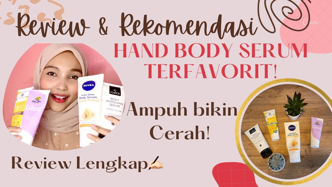 4 Hand Body Serum Rekomended, Ampuh bikin cerah! (Review Nivea, D ...