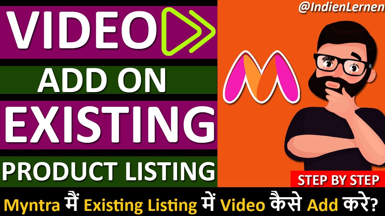 How To Add Videos On Myntra Existing Listings | Myntra Product Listing ...